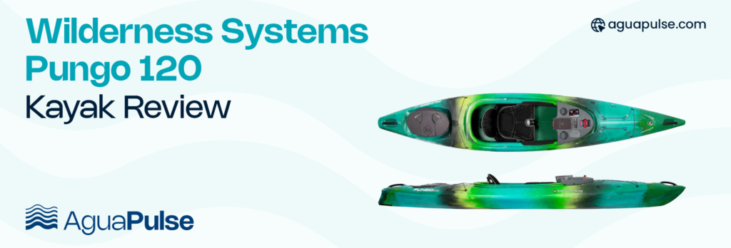 Wilderness Systems Pungo 120 Review - AguaPulse