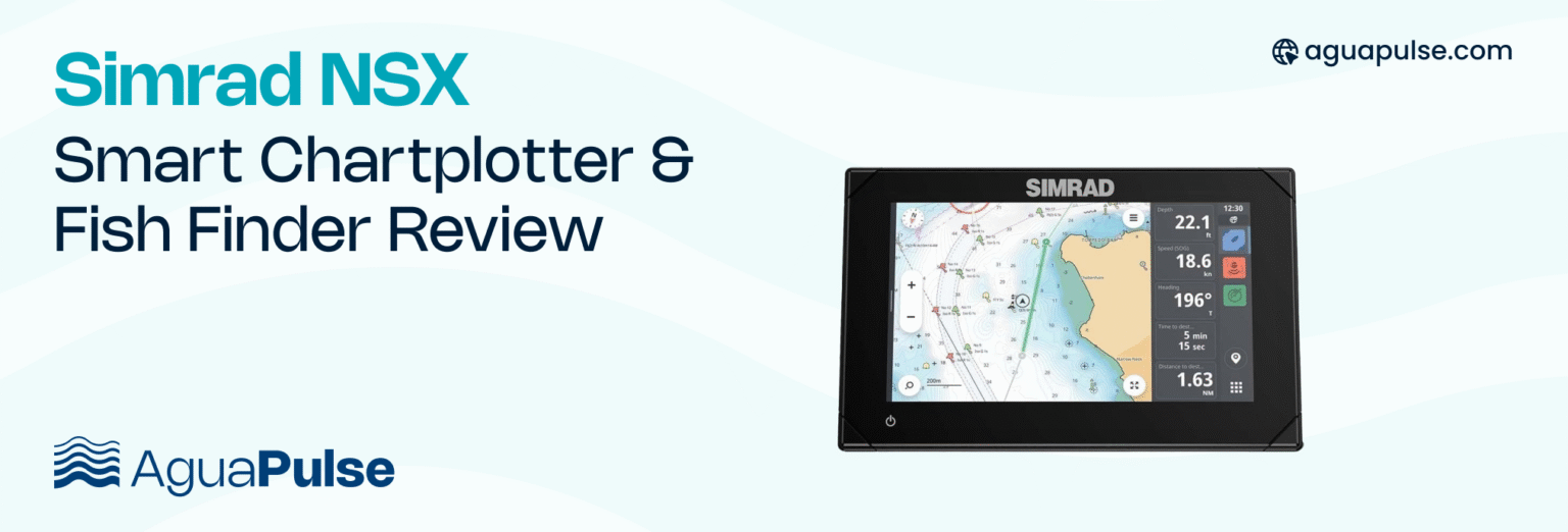 Simrad NSX Smart Chartplotter & Fish Finder Review - AguaPulse